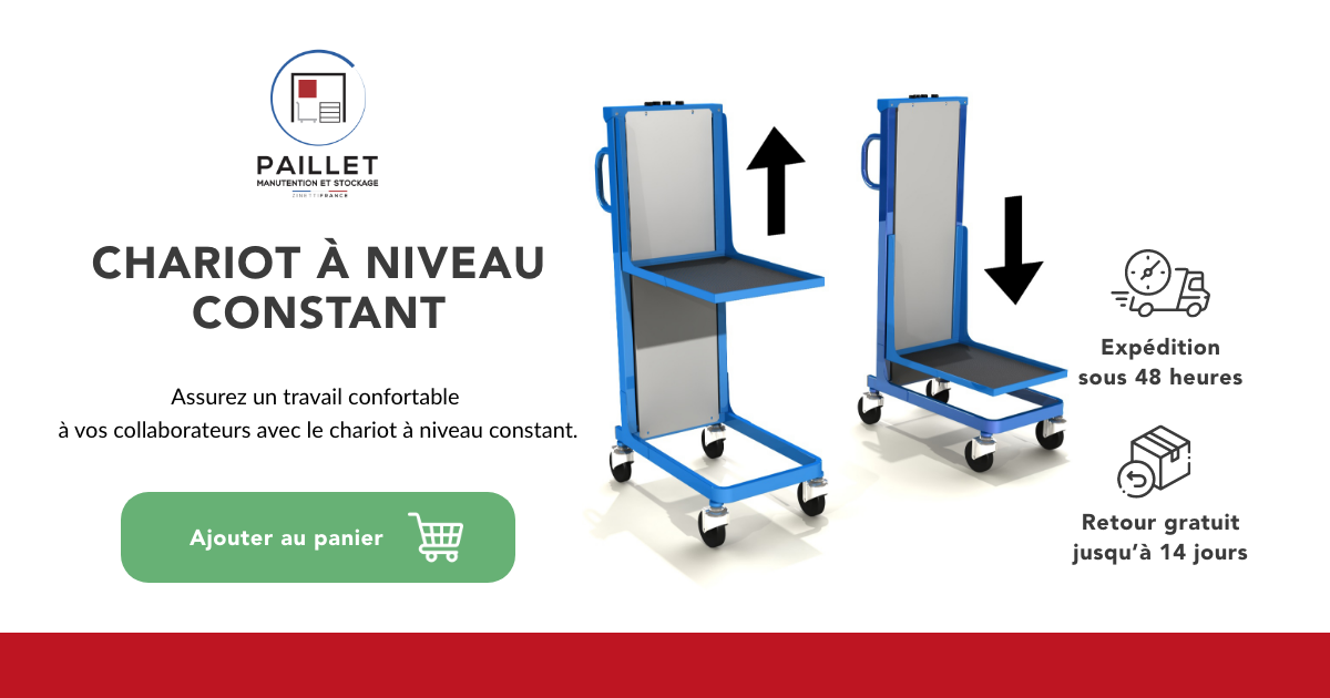 Chariot ergonomique à niveau constant 80 ou 150 kg